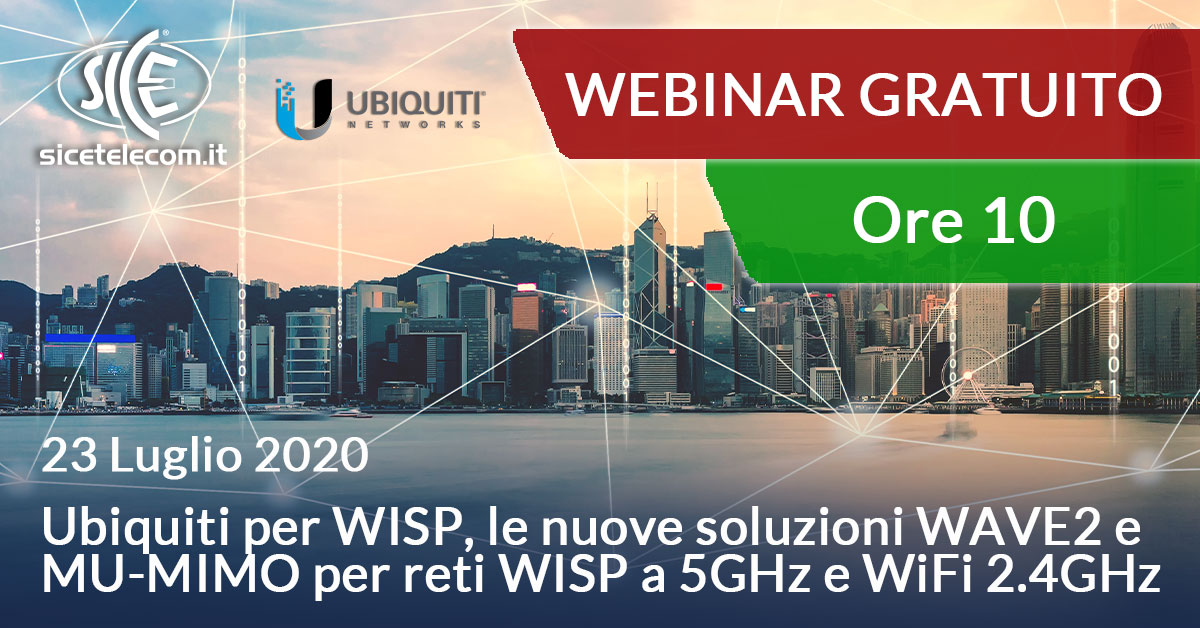 23 Luglio: Webinar Ubiquiti per WISP, le nuove soluzioni WAVE2 e MU ...
