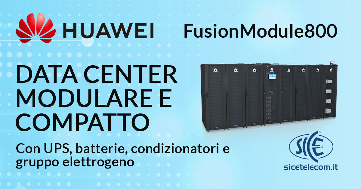 Huawei FusionModule800, il nuovo data center modulare e compatto per ...