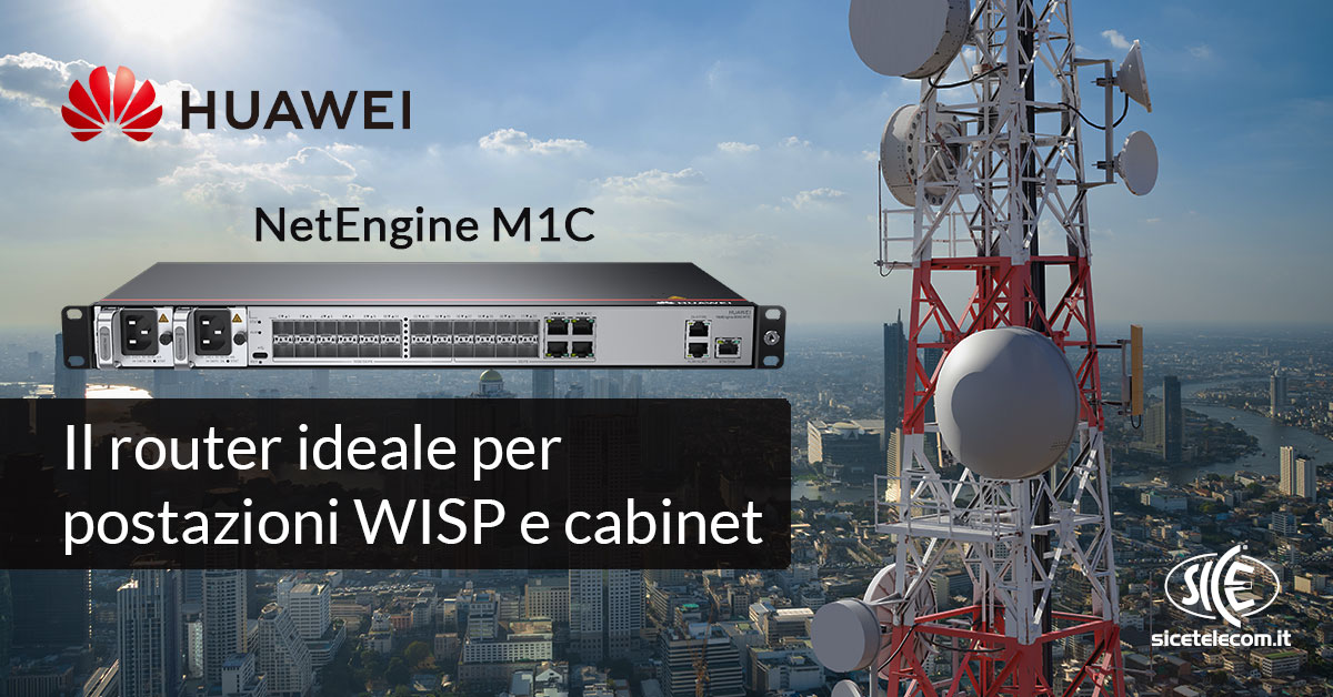 Router Huawei M1C per postazioni WISP e cabinet - SICE Telecomunicazioni