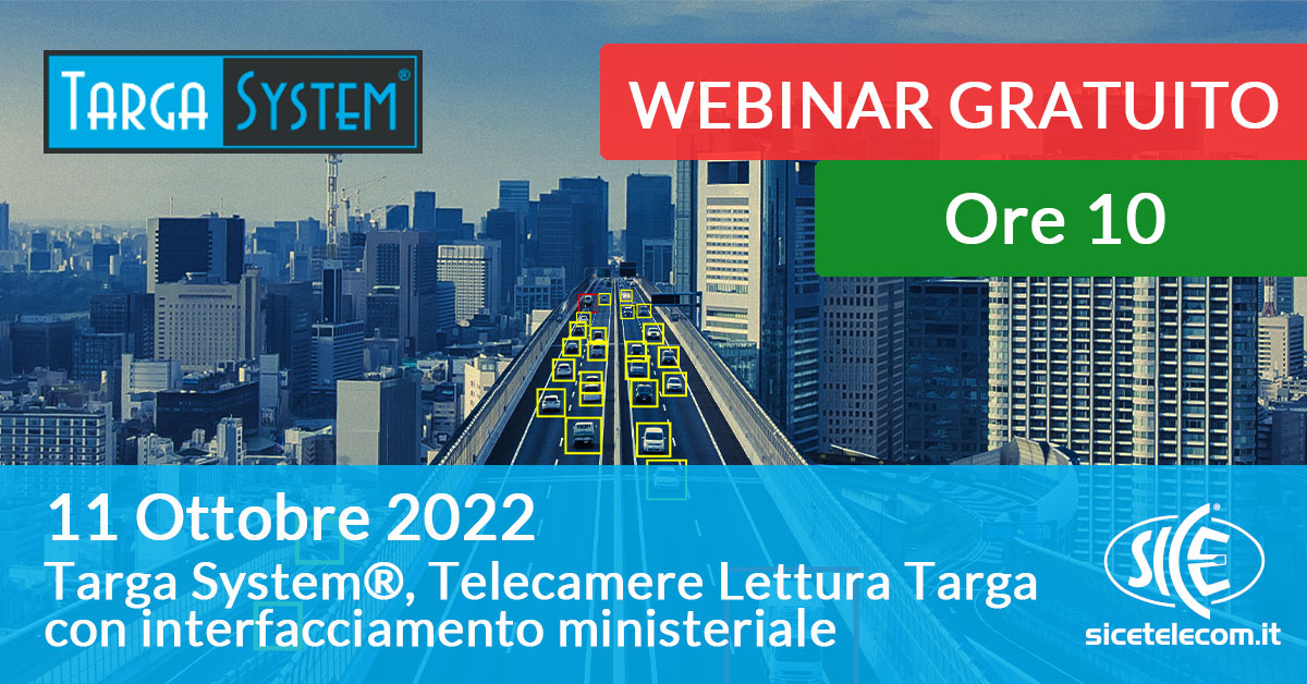 11 Ottobre: Webinar Targa System, Telecamere Lettura Targa evolute con interfacciamento ...