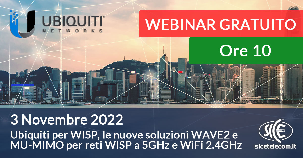 3 Novembre: Webinar Ubiquiti per WISP, le nuove soluzioni WAVE2 e MU ...