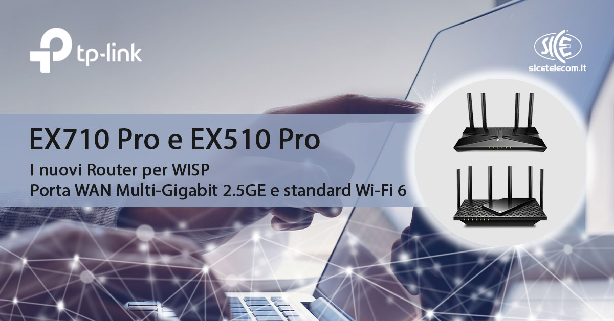 EX710 Pro e EX510 Pro, i nuovi Router Multi-Gigabit WiFi 6 per WISP di ...